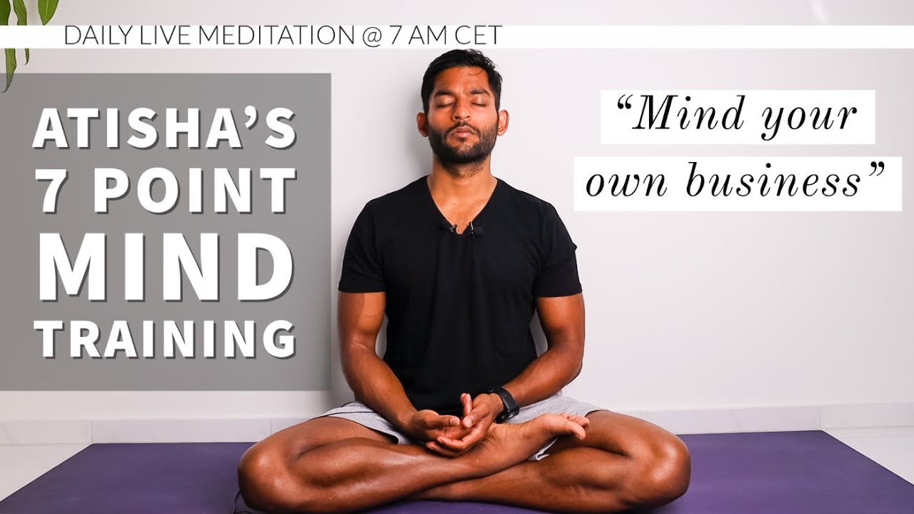 #20. Mind your own business | Atisha's 7 Point Mind Training - YouTube
