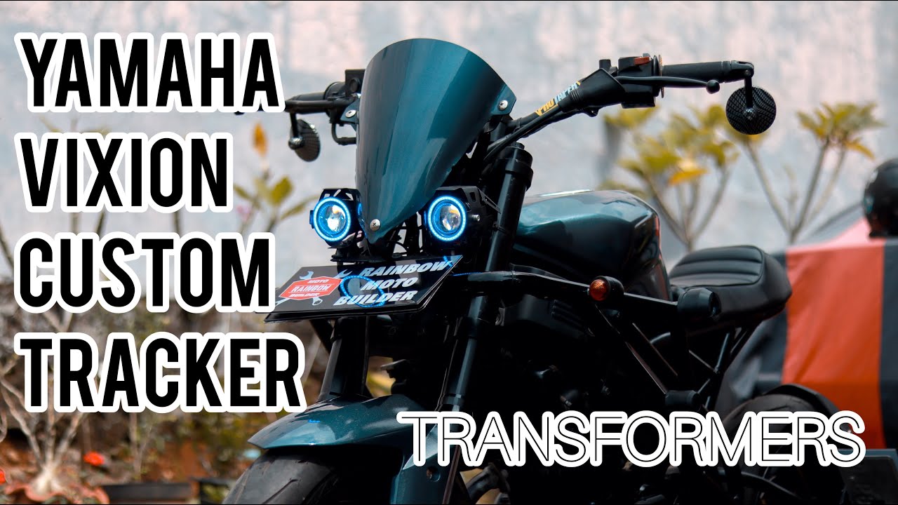 YAMAHA VIXION OLD CUSTOM TRACKER "TRANSFORMERS" ?? - YouTube