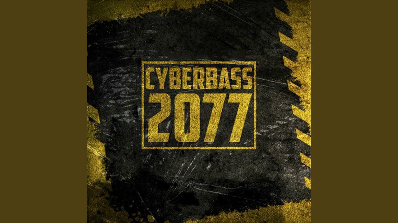 Cyberbass 2077 - YouTube