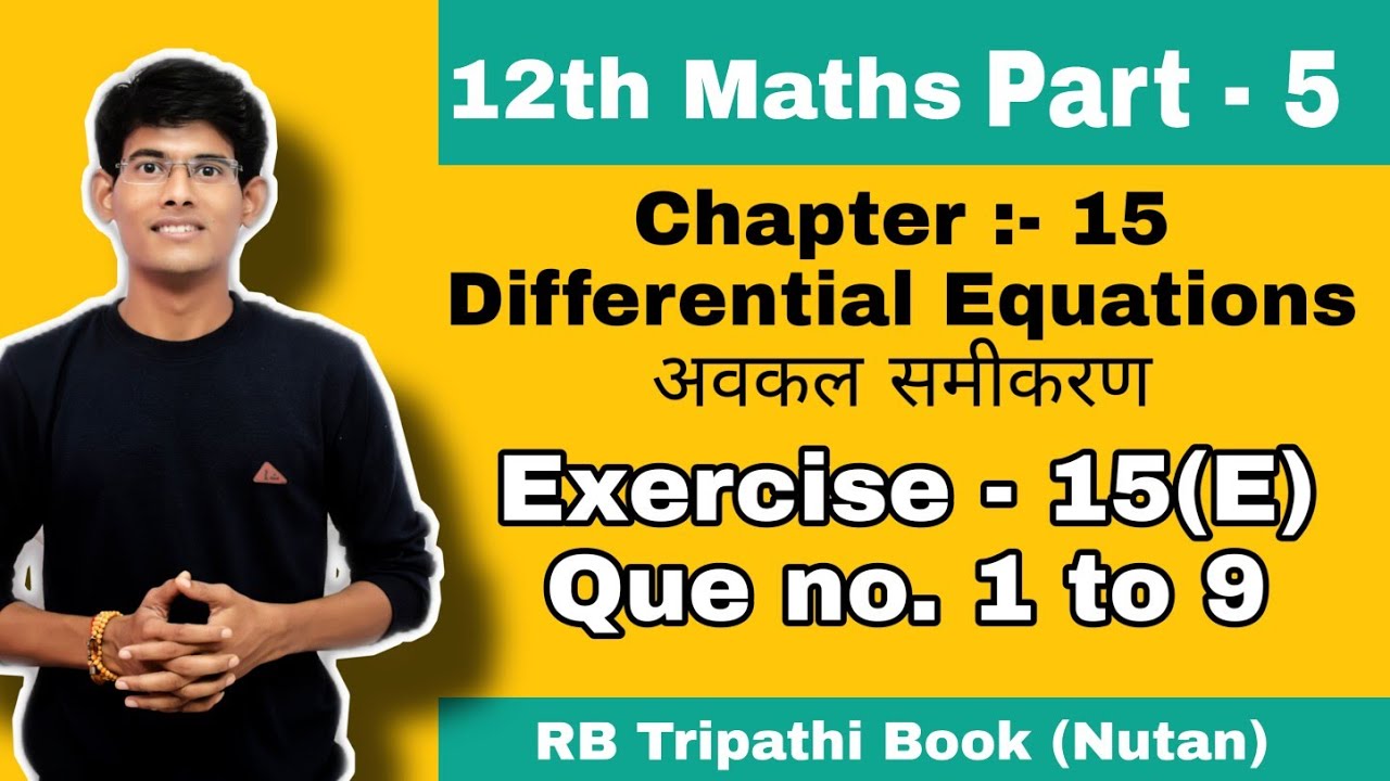 12th maths Chapter - 15 Differential Equations अवकल समीकरण part - 5 ...