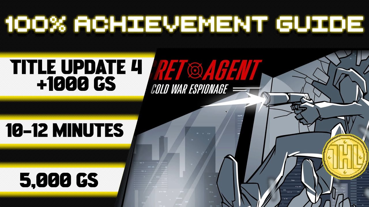 Secret Agent: Cold War Espionage Title Update 4 100% Achievement ...