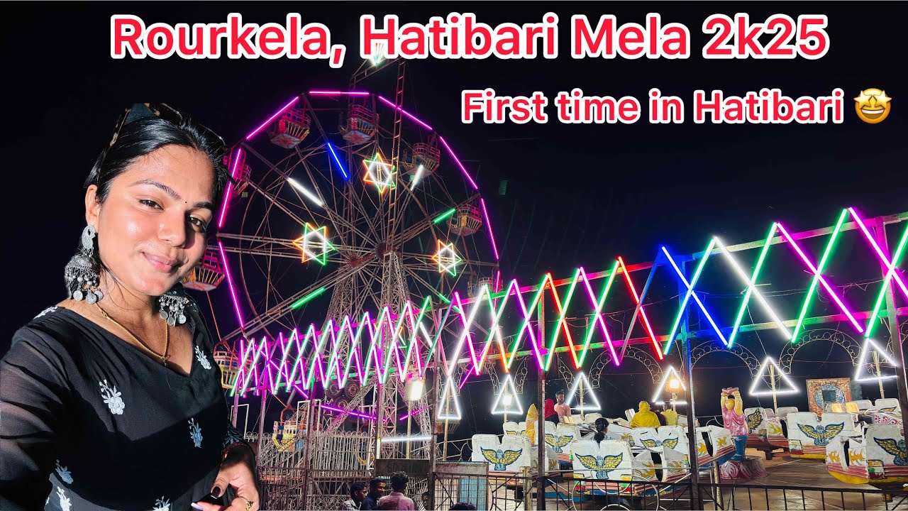 Hatibari, Rourkela Mela 2025 || Rourkela || Hatibari || Rupali panda ...