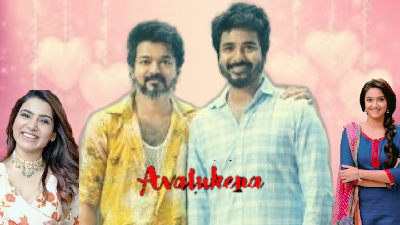 avalukena song thalapathy vijay and sivakarthikeyan version @JGN7-Live ...