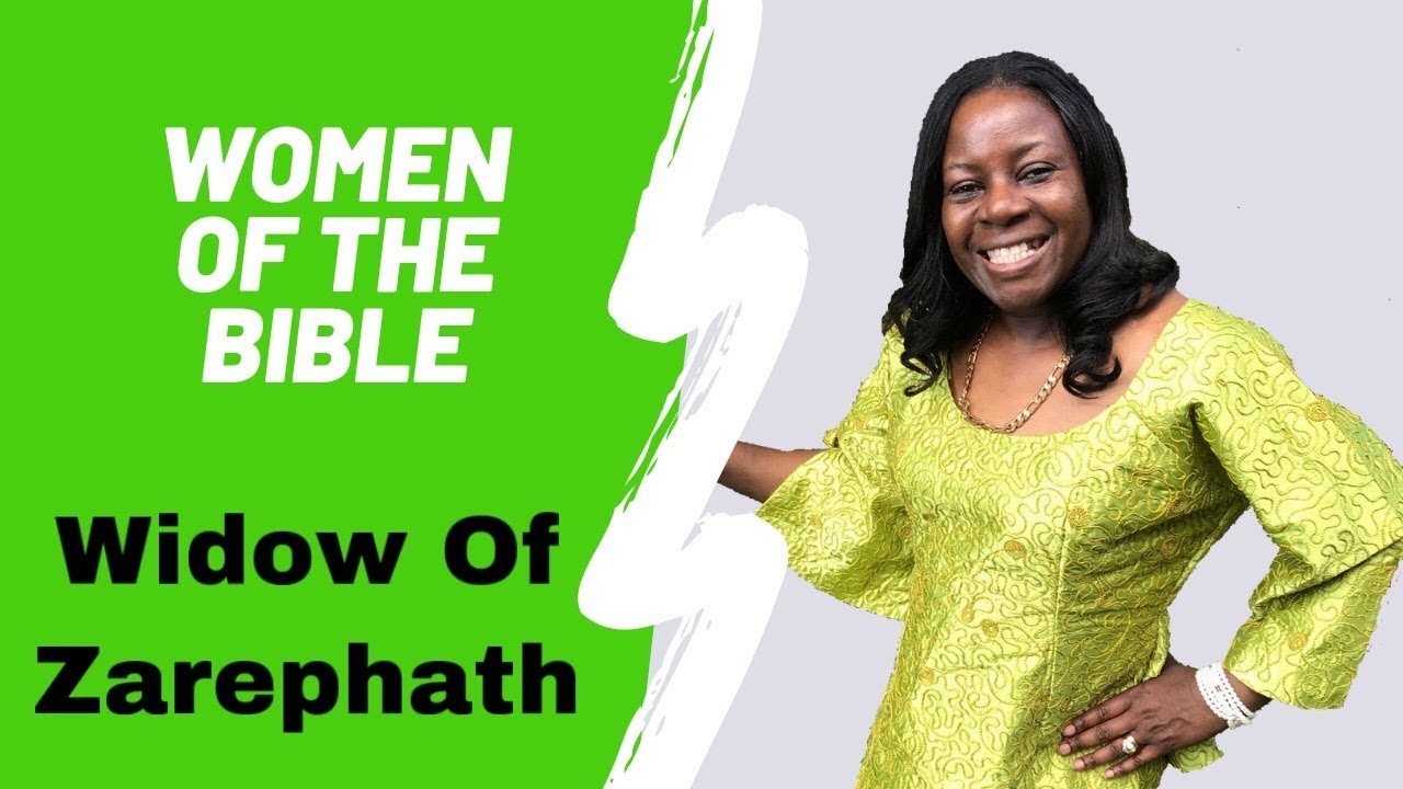 The Widow Of Zarephath - YouTube