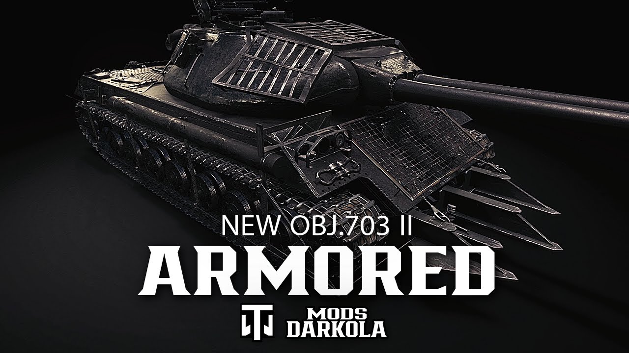 Obj.703 II - ARMORED | World of Tanks - Skin 3D - YouTube