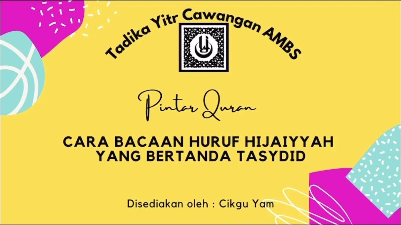 Contoh Bacaan Tasydid