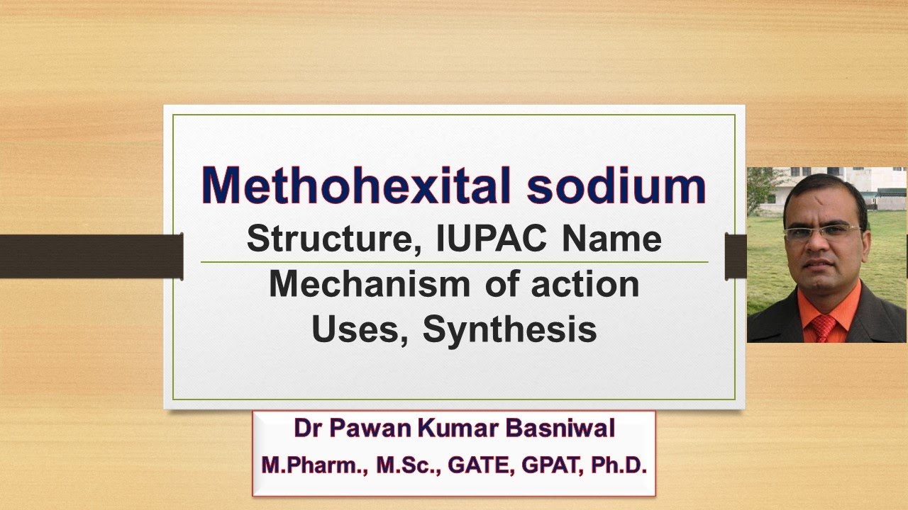 Methohexital sodium - Structure, IUPAC Name, Mechanism of action, Uses ...