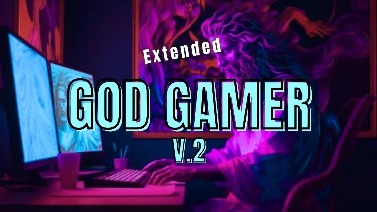 God Gamer (extended) - YouTube