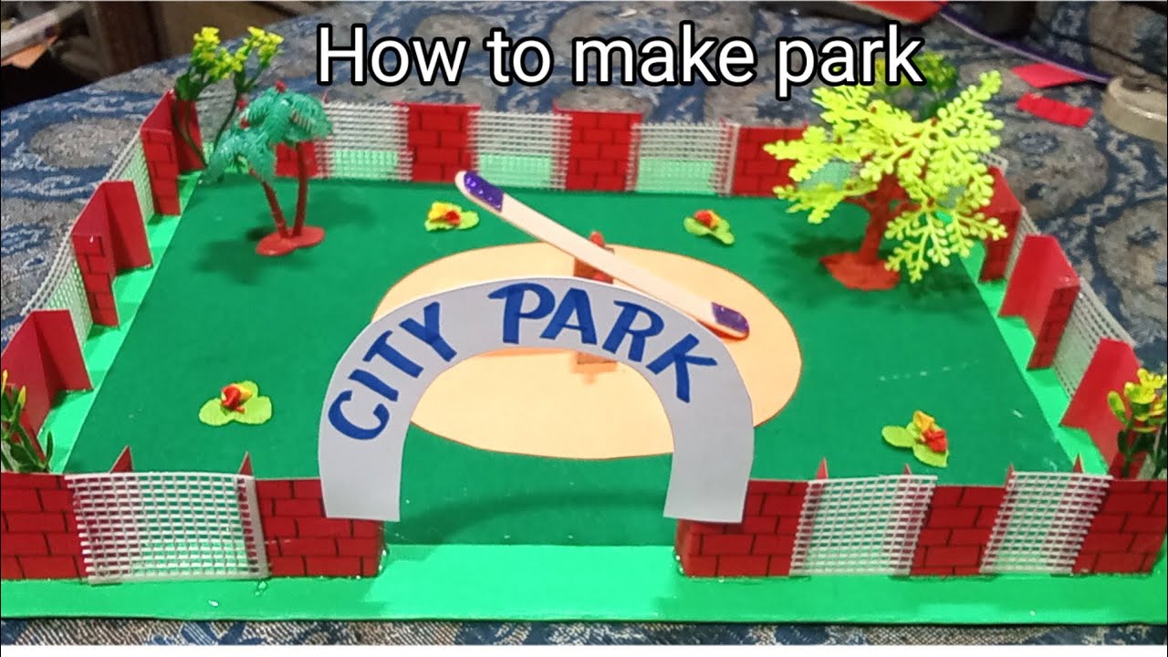 how to make park model || working park project for school || park ...