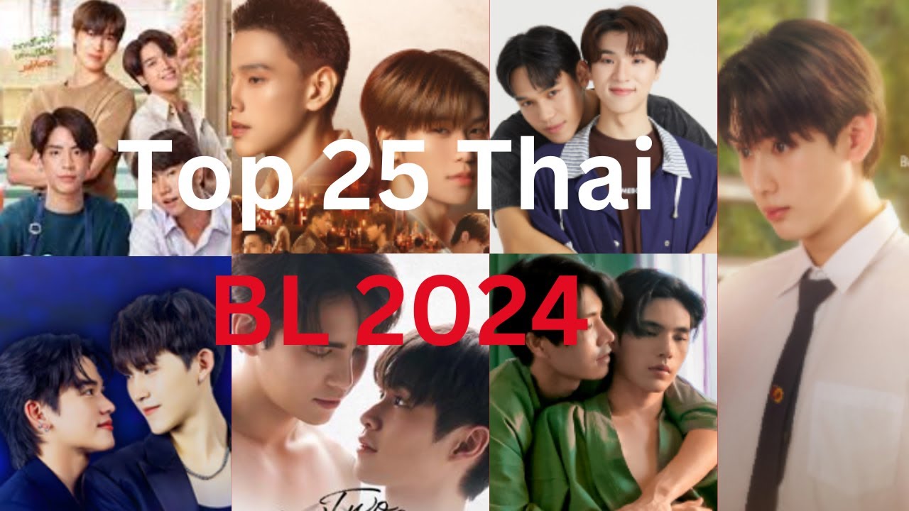 Don't miss these 25 Thai BL Drama of 2024 ! Best Thai BL of the Year ...