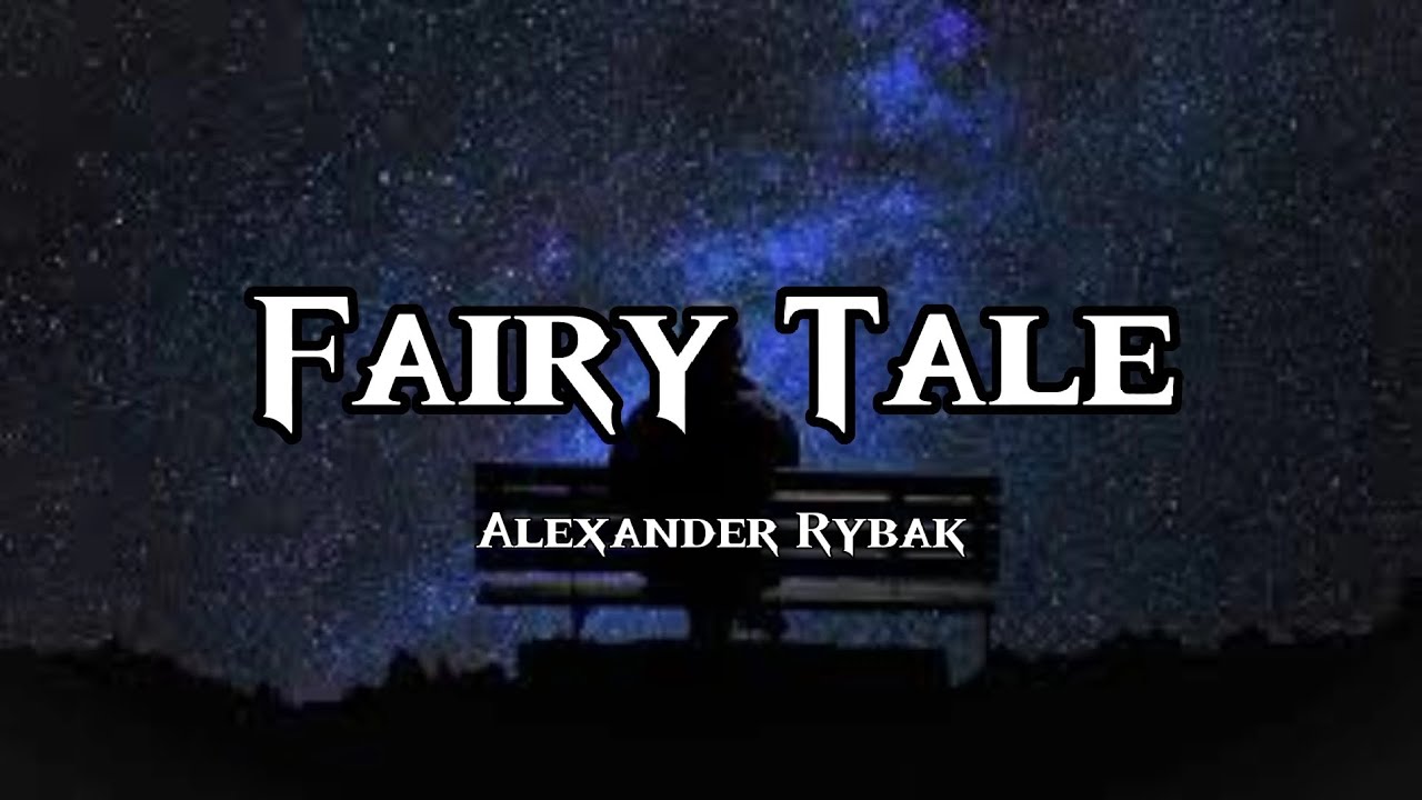 Alexander Rybak - Fairy Tale (lyrics) - YouTube