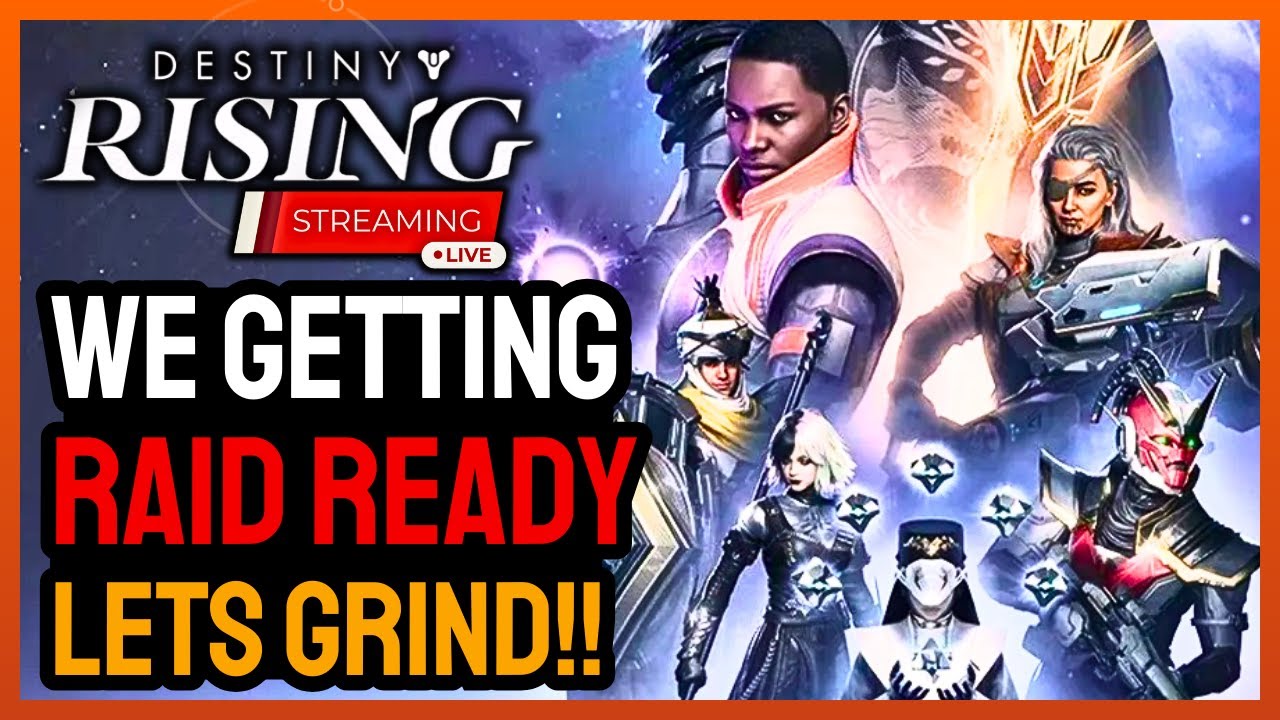 🔴LIVE 4K - RAID PREPPING - DESTINY RISING - YouTube