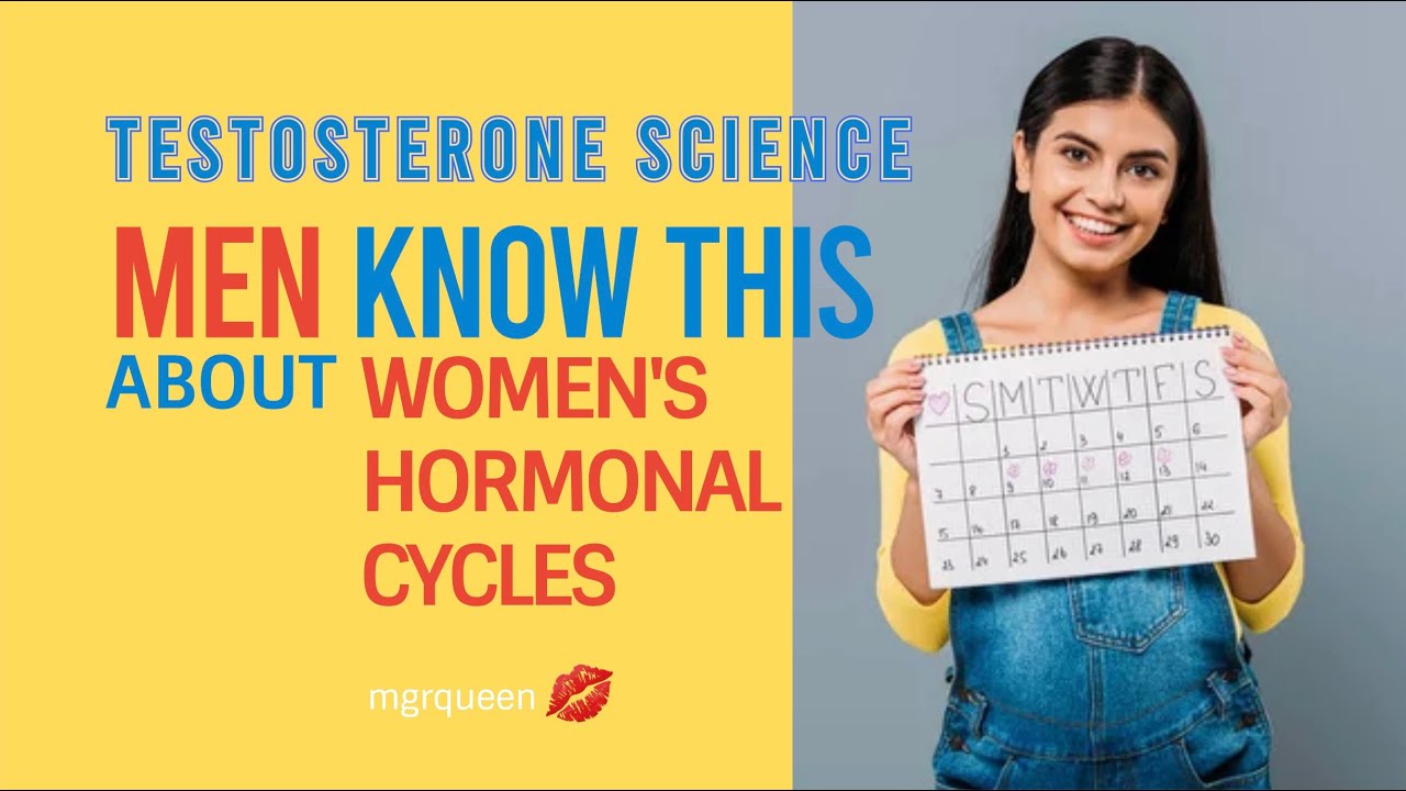 Relationships, Testosterone in Men & Women Hormonal Cycles - YouTube
