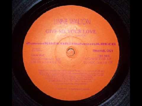 Linne Walton - Give Me Your Love