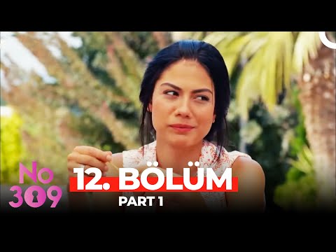 No: 309 12. Bölüm Part 1