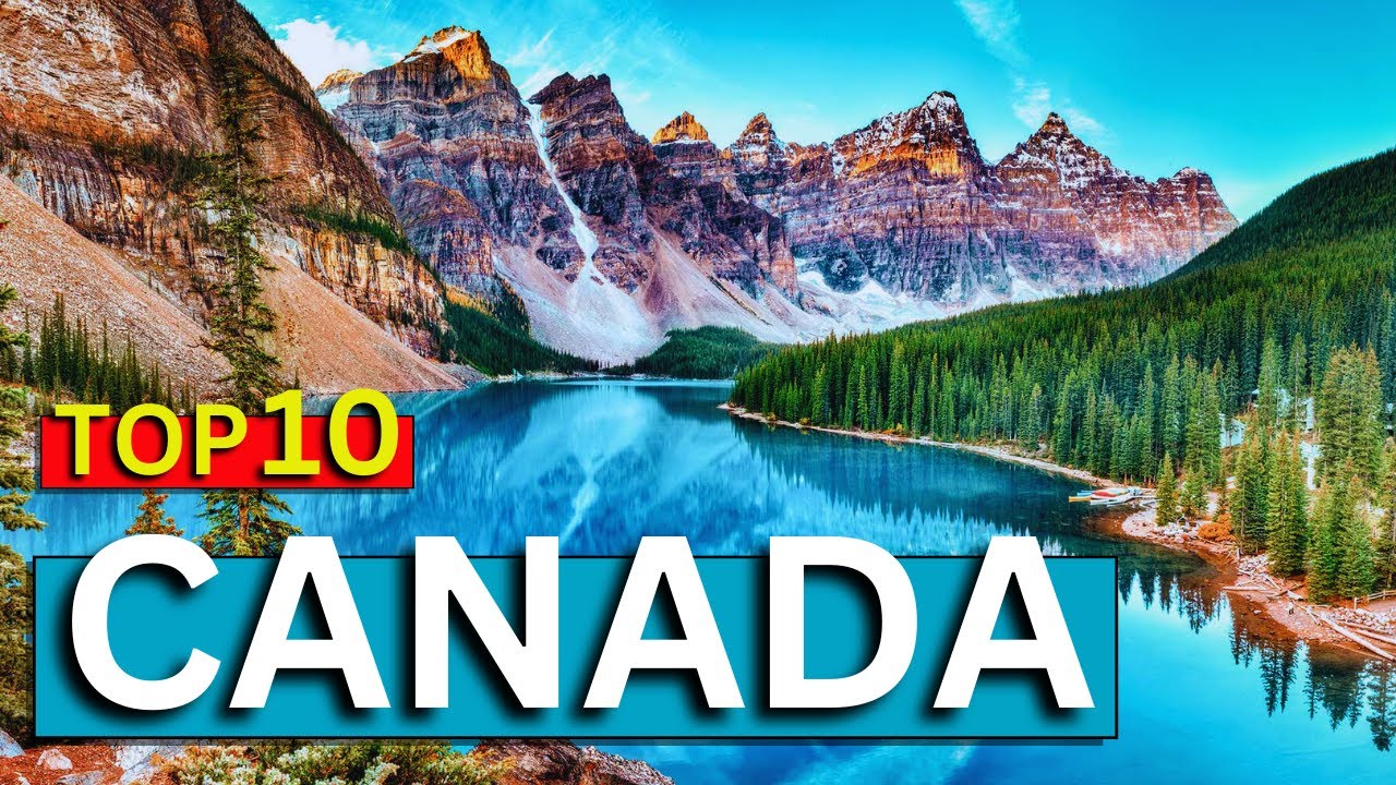 IMPERDIBLE canada TOP 10 la GUÍA DEFINITIVA del turismo - YouTube