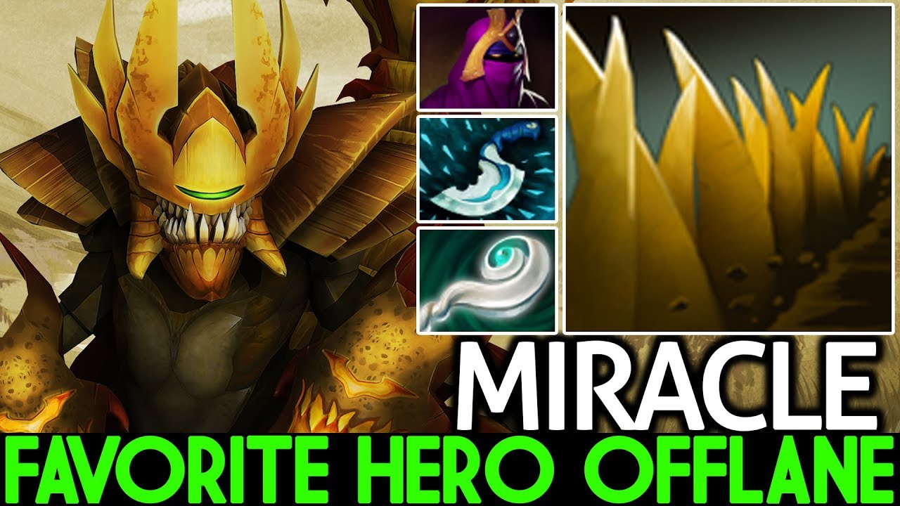 MIRACLE [Sand King] New Favorite Hero Offlane Annoying Stun 7.24 Dota 2 ...