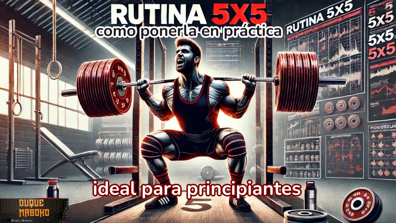 🔥 RUTINA POWERLIFTING 5x5: CÓMO PONERLA EN PRÁCTICA | ¡IDEAL PARA ...