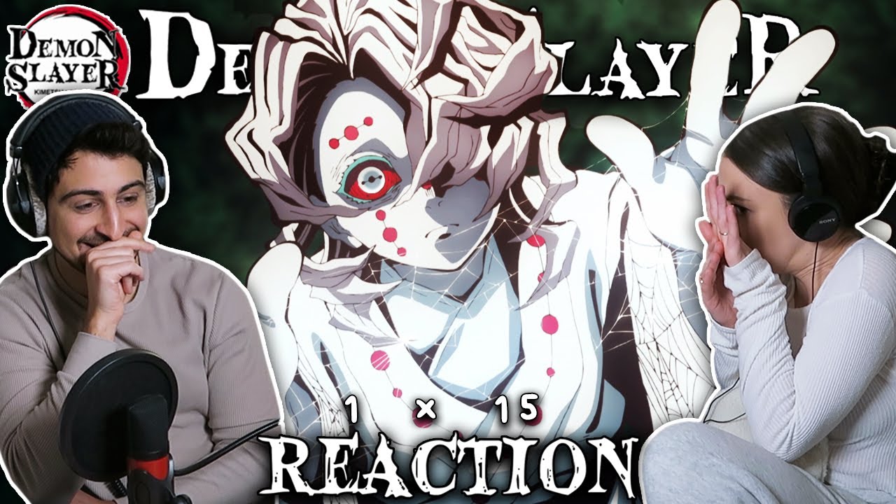 Demon Slayer 1x15 REACTION! | "Mount Natagumo" - YouTube