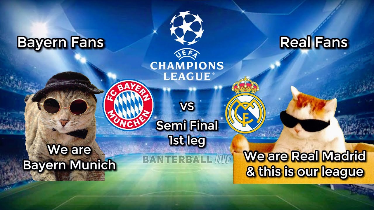 CAT MEMES Bayern Munich 2-2 Real Madrid | Semi-Final 1st Leg ...