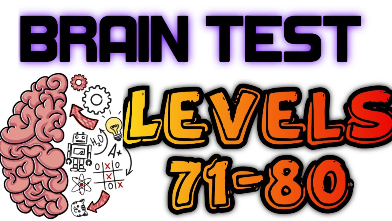 Brain Test 71-80 Levels || Brain Test Puzzles|| Each and every puzzle ...