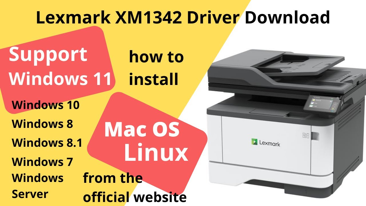 Lexmark XM1342 Driver Download and Setup Windows 11 Windows 10, Mac 13 ...