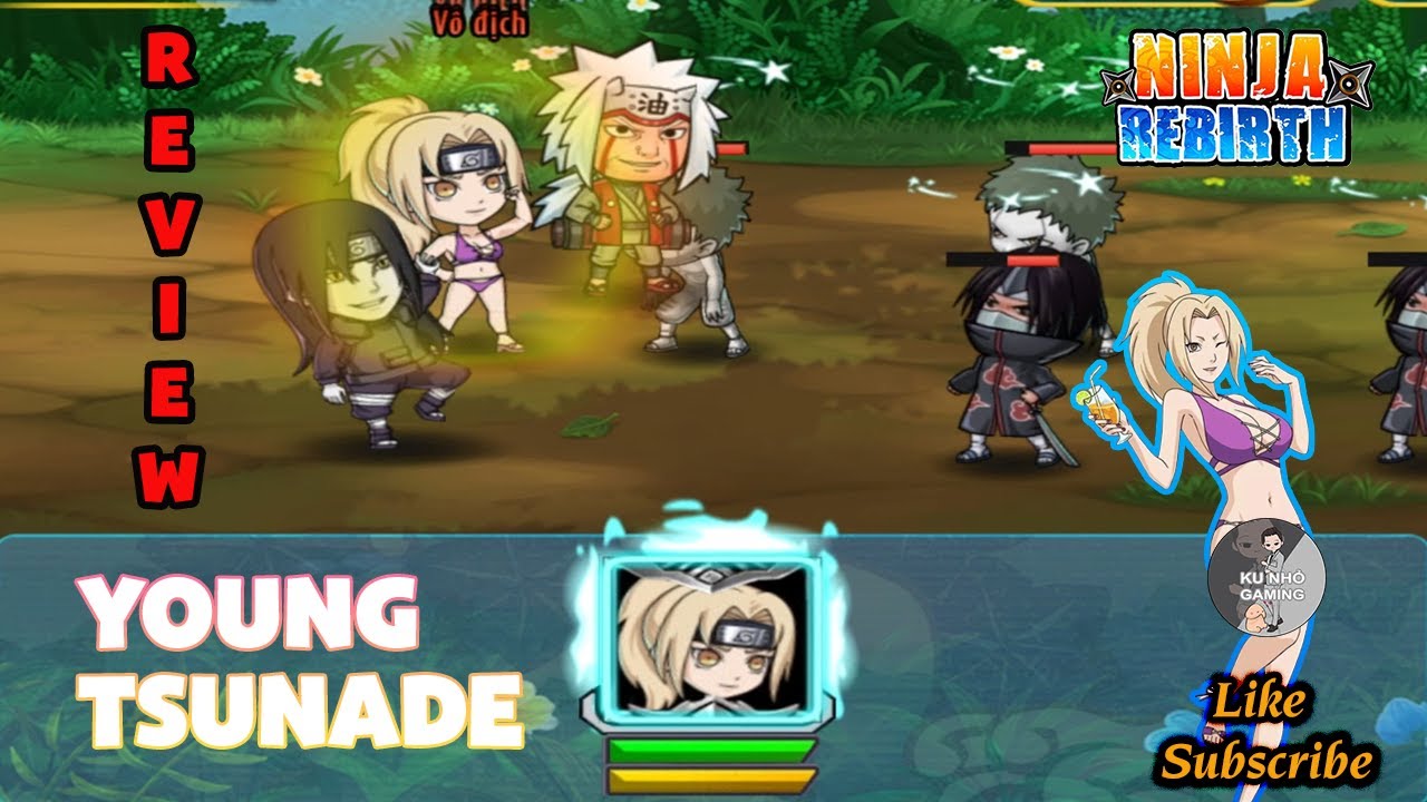 Ninja Rebirth | Review Ninja - Young Tsunade | KuNhỏ Gaming - YouTube