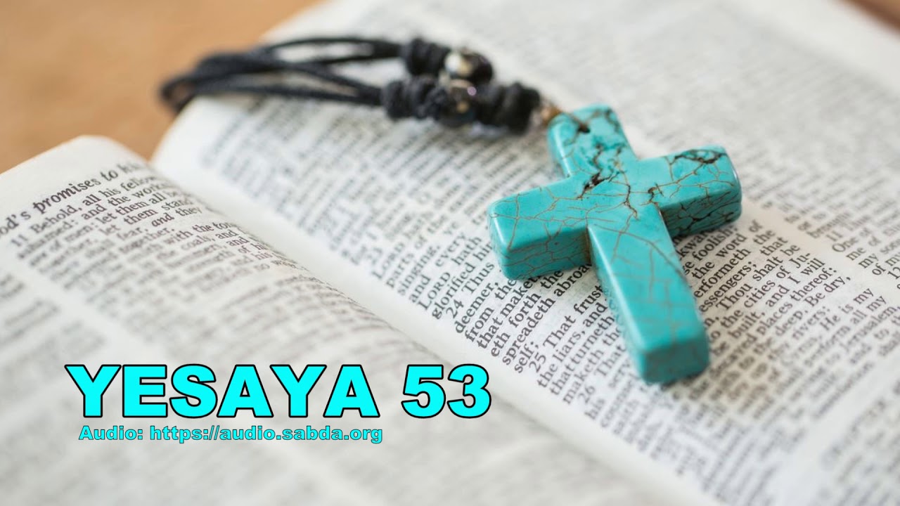 YESAYA 53 - Terjemahan Baru Alkitab Suara - YouTube