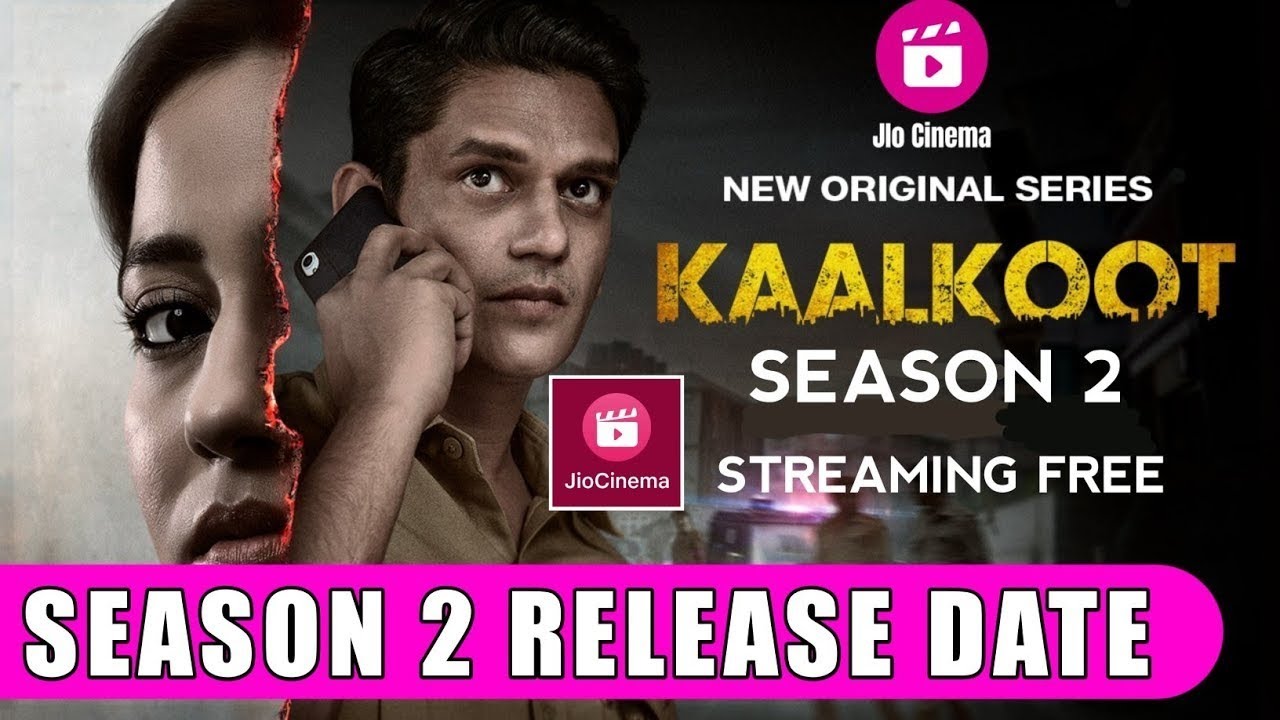 Kaalkoot Season 2 Release Date | Kalkoot 2 Official Trailer] Kaalkoot 2 ...