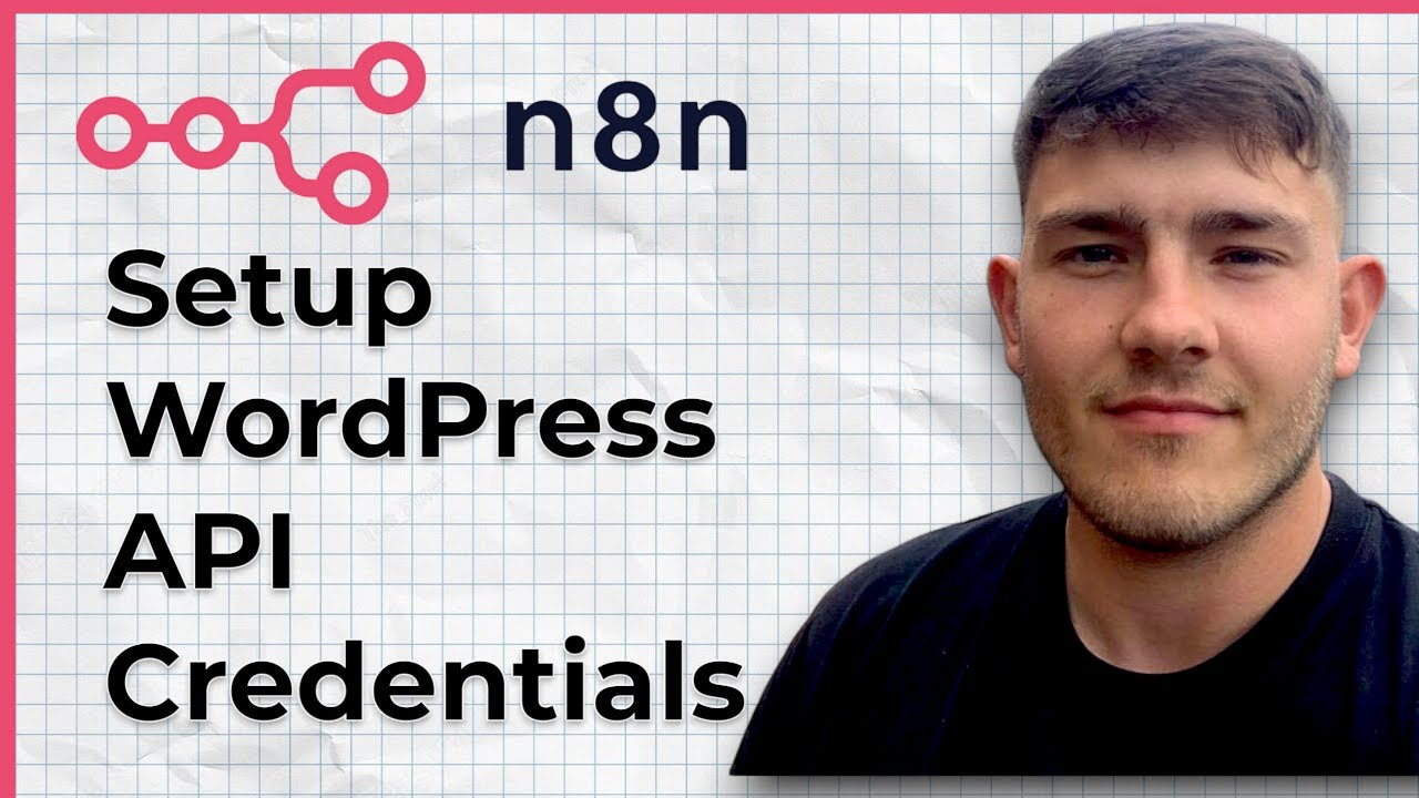How to Setup WordPress API Credentials in n8n (2025 Guide) - YouTube