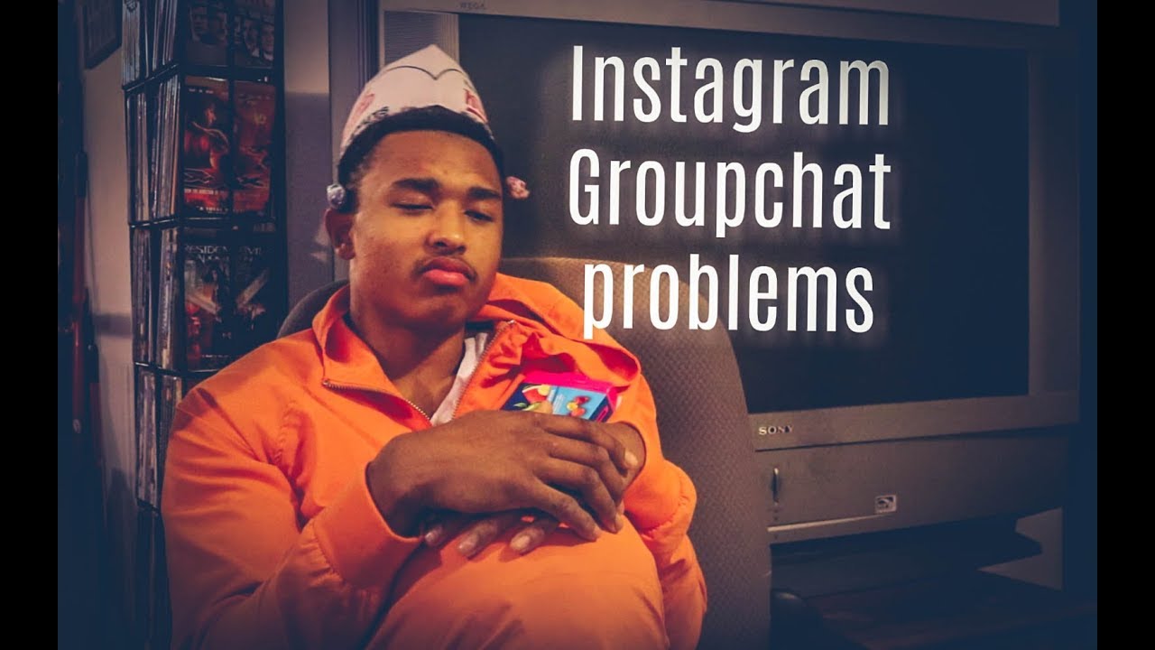 Instagram Group Chat Problems!! - YouTube