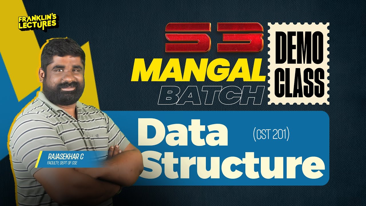 S3 MANGAL BATCH - Data Structure (CST 201) | DEMO CLASS | Franklin's lectures KTU - YouTube