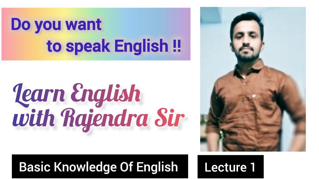 Learn English From Basic to advanced - Lecture 1 By Rajendra Sir - YouTube
