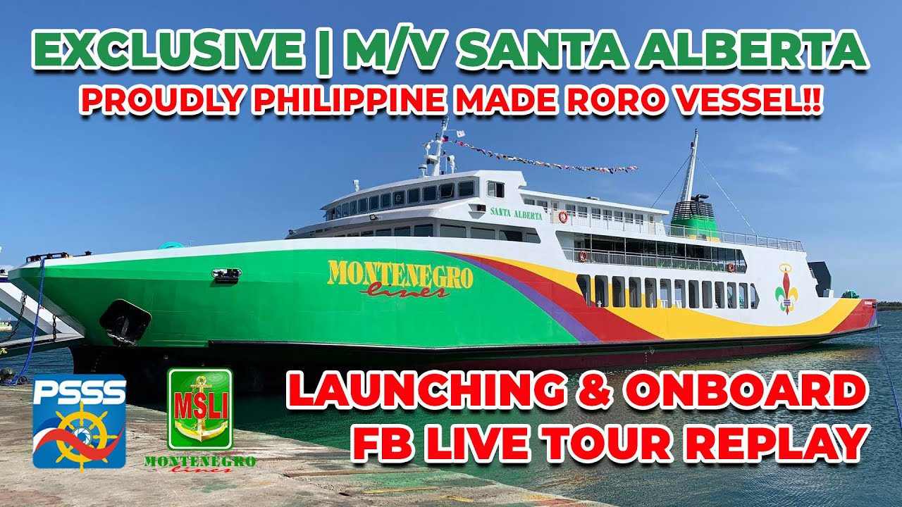 EXCLUSIVE | Proudly Pinoy Made - M/V Santa Alberta - Montenegro Lines ...