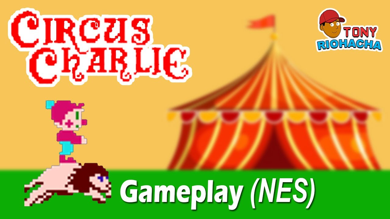 Circus Charlie - Gameplay (NES) - YouTube