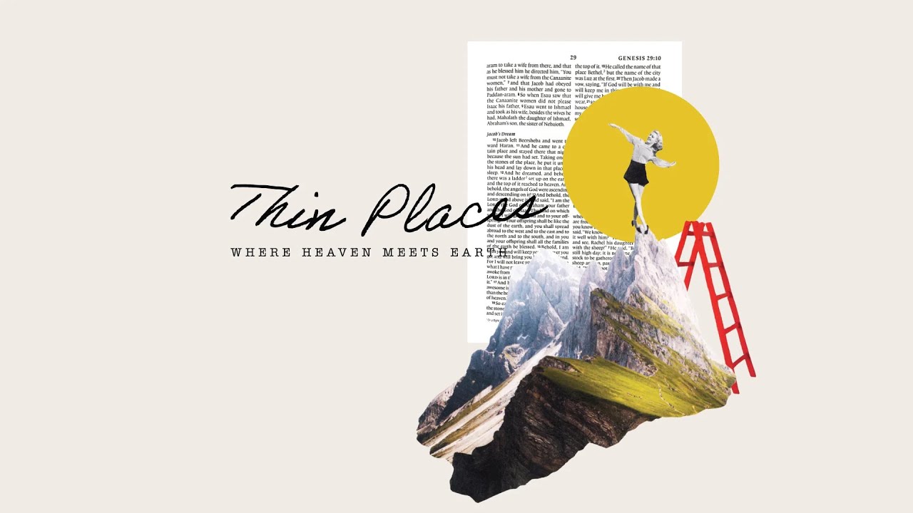 Thin Places - Where Heaven Meets Earth - YouTube