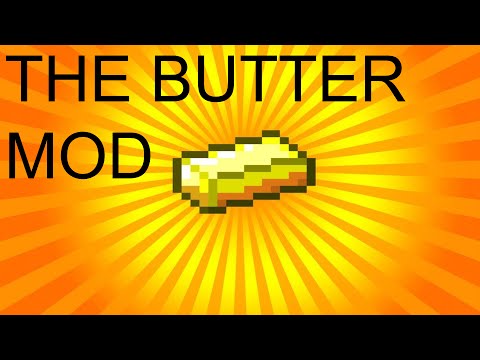 Minecraft: {THE BUTTER MOD!} BUTTER MOD SHOWCASE! - YouTube