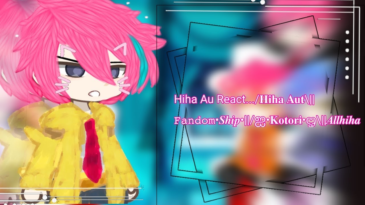 Hiha Au React.../𝐇𝐢𝐡𝐚 𝐀𝐮𝐭\||𝙵𝚊𝚗𝚍𝚘𝚖•𝑺𝒉𝒊𝒑•||/ஐ•𝐊𝐨𝐭𝐨𝐫𝐢•ᦗ\||𝑨𝒍𝒍𝒉𝒊𝒉𝒂|| ᴘᴀʀᴛ ...