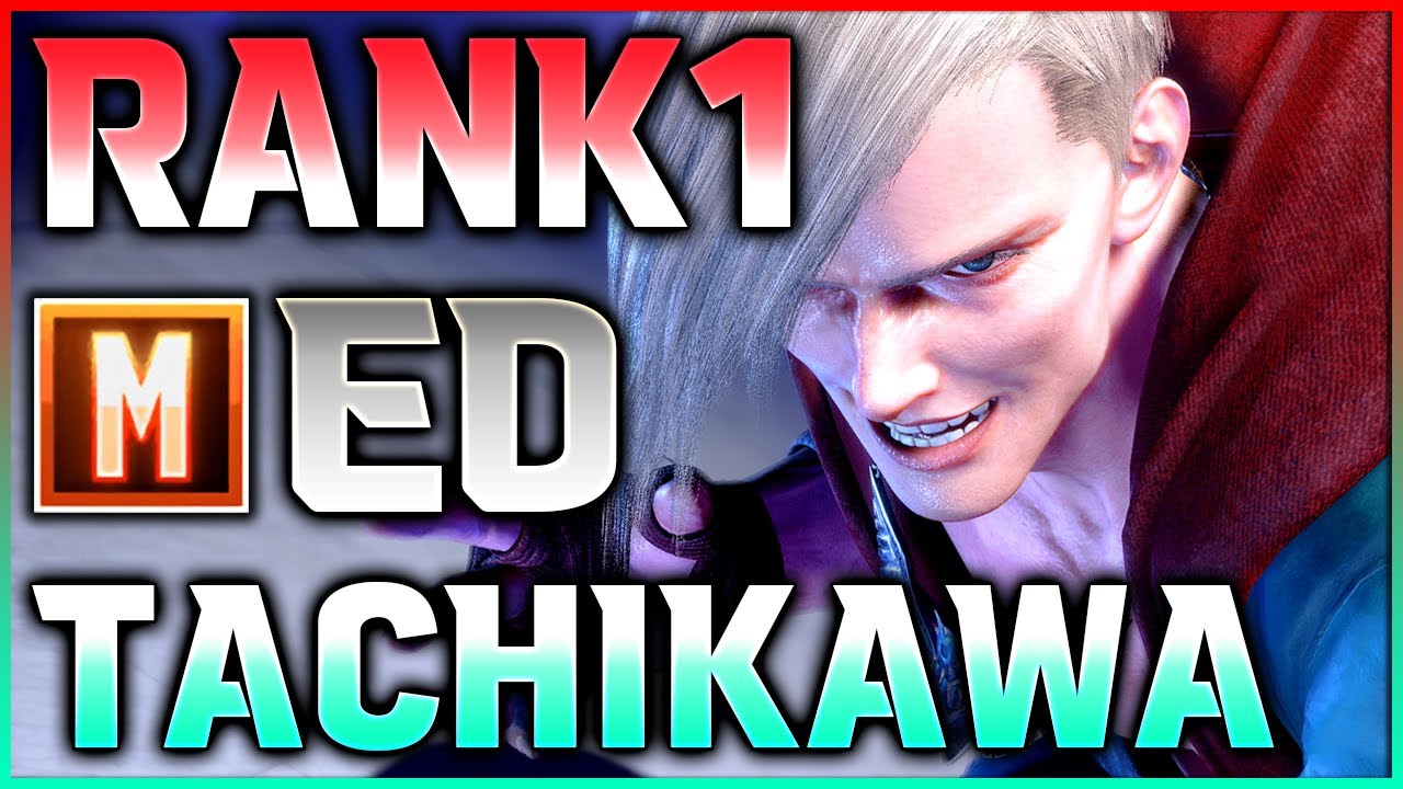 SF6 🔥RANK#1 (M)ED "Tachikawa" Play Collection 🔥 Street Fighter 6 - YouTube