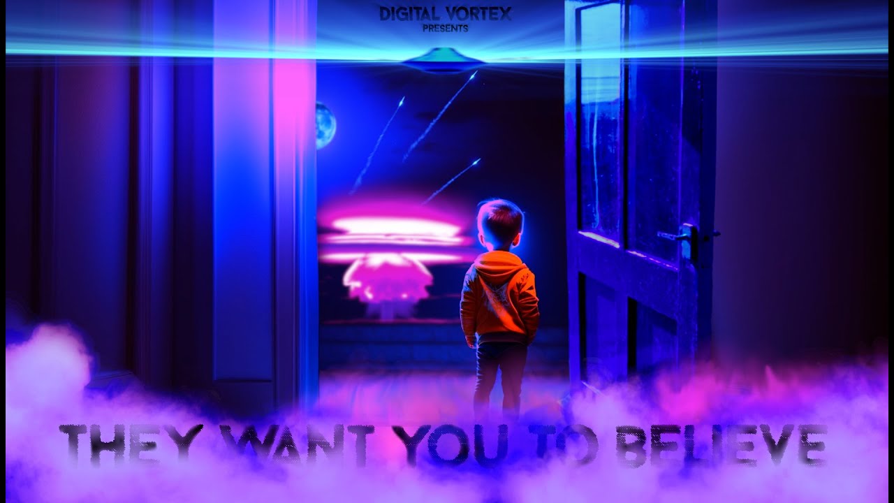 They Want You To Believe | Counterintelligence & UFO's | Digital Vortex - YouTube