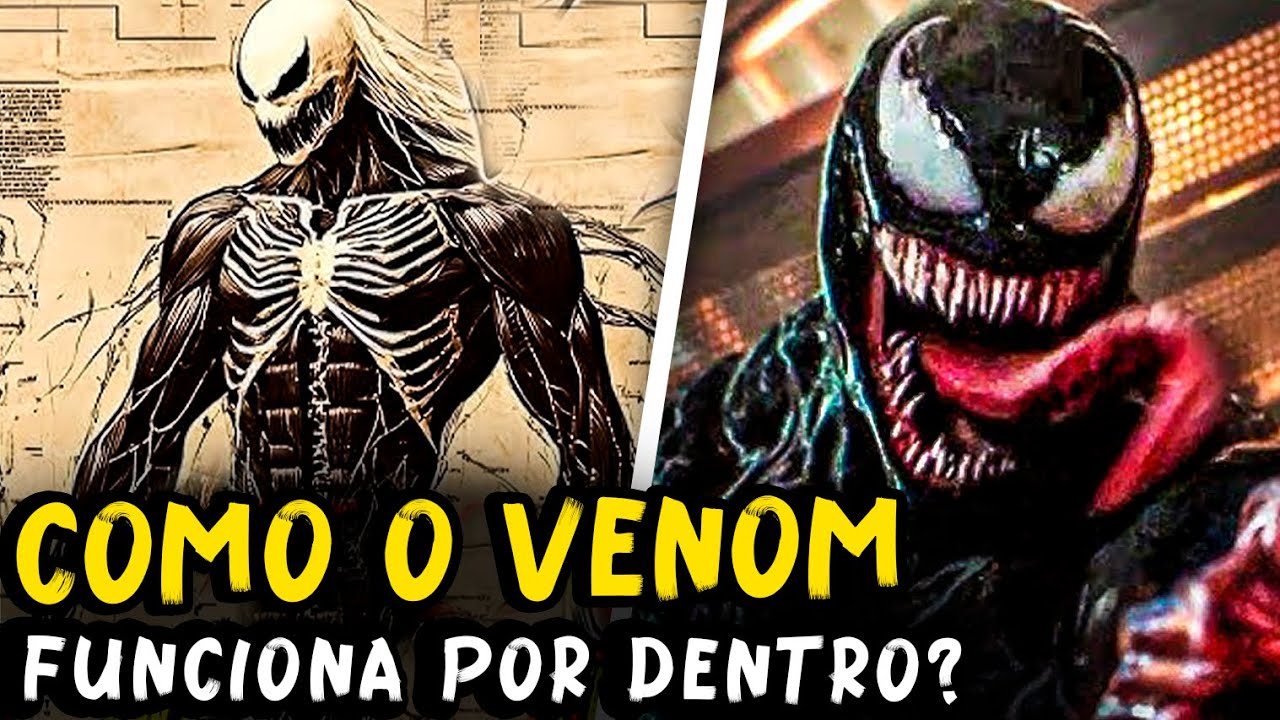 ANATOMIA DO VENOM - Por que ele tem Medo do FOGO e de SOM? - YouTube