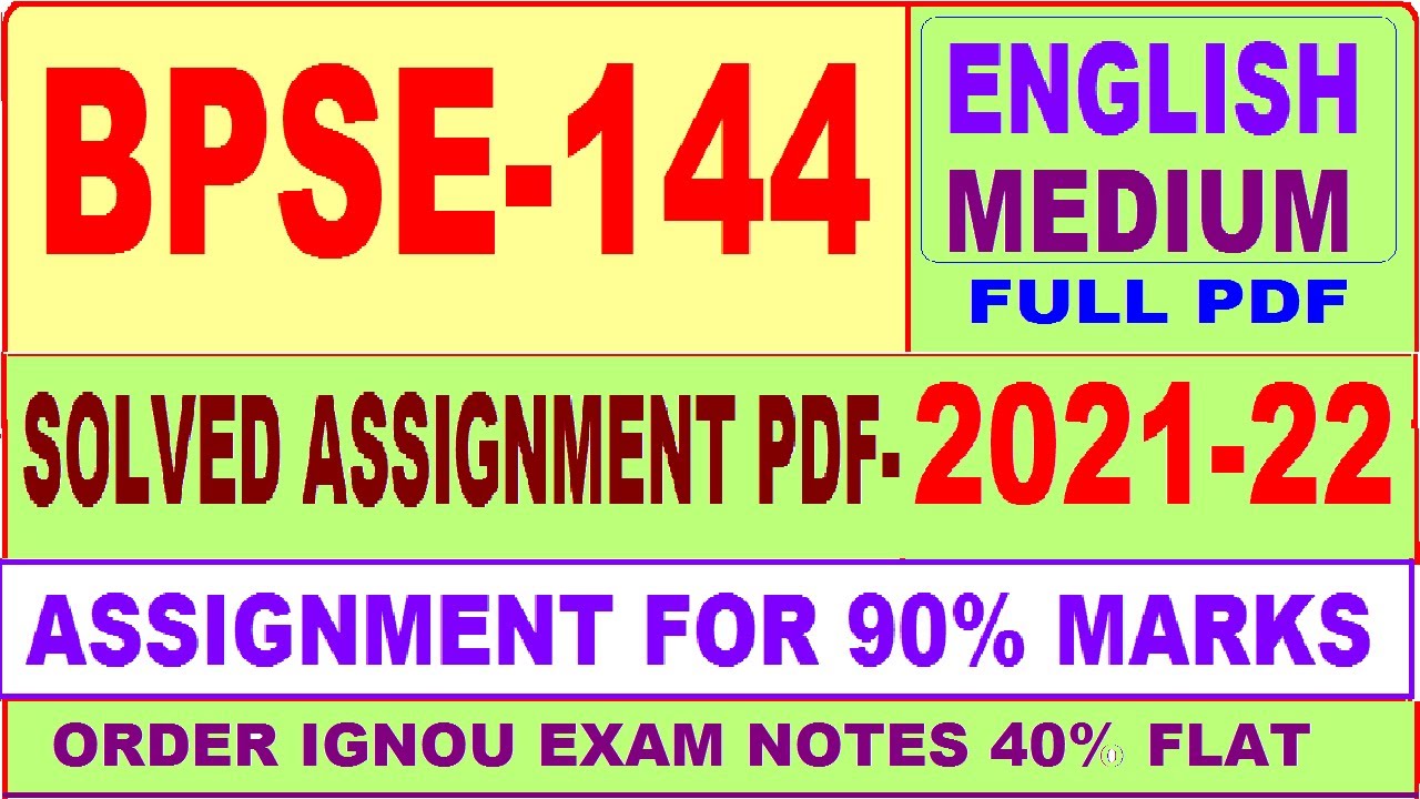 bpse 144 solved assignment 2021-22 / bpse 144 solved assignment in ...