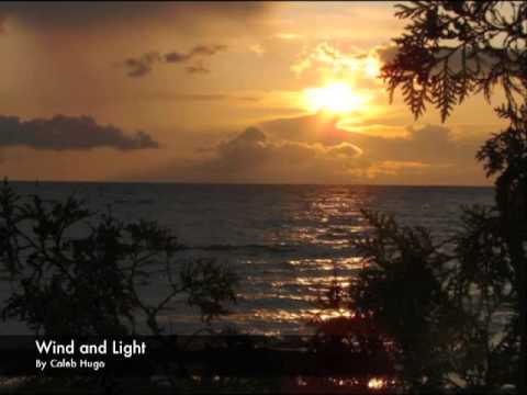 Wind and Light - YouTube