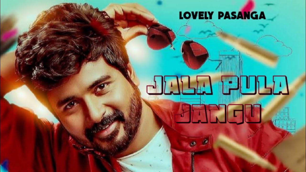 Don - jala bula jangu Song WhatsApp Status || #don || #sivakarthikeyan ...