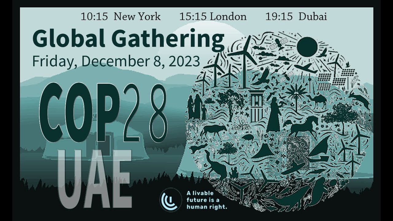 COP 28 Global Gathering December, 8 2023 - YouTube