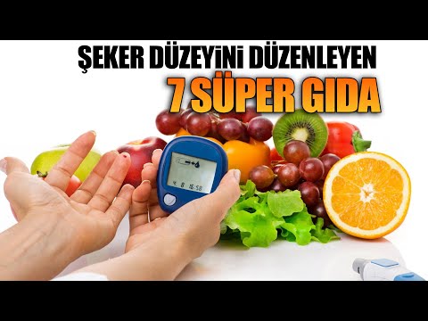 Şeker Düzeyini Düzenleyen 7 Süper Gıda