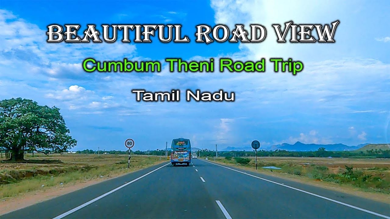 Beautiful Road View - Cumbum Theni Road Trip - Tamil Nadu. - YouTube