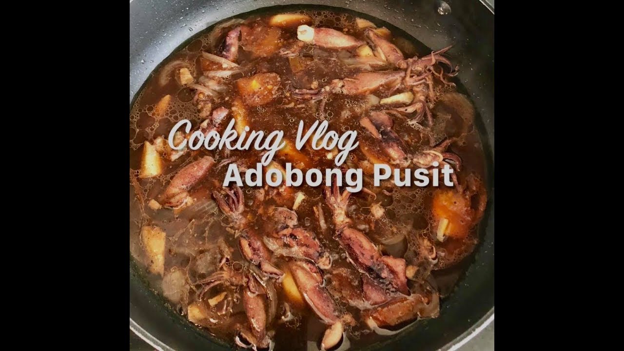 Cooking Vlog I Adobong Pusit Panlasang Pinoy Inspired - YouTube