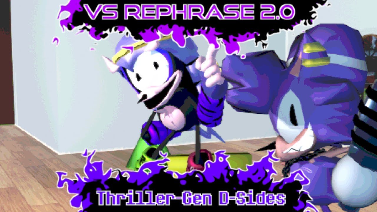 [VS Rephrase 2.0] - Thriller Gen D-Sides (UPDATE) - YouTube