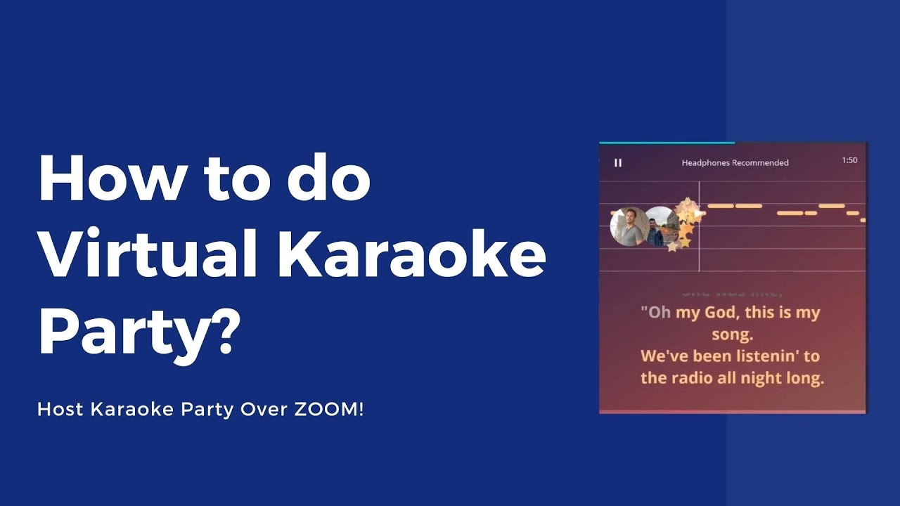 How To Do Virtual Karaoke Party? Host Karaoke Parties On Zoom With Your ...